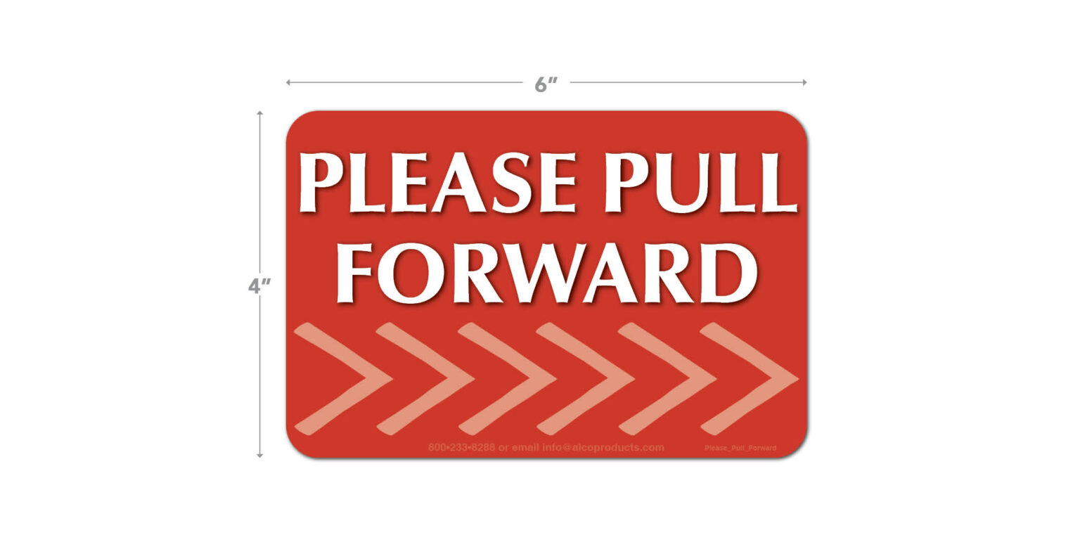 Please Pull Forward decal - Alco Products